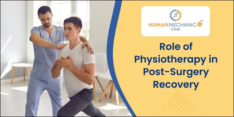 The Role of Physiotherapy in Post-Surgery Recovery - Human Mechanic Clinic